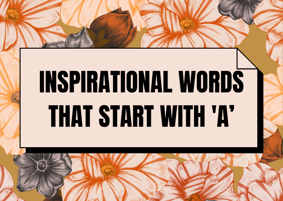 Inspirational Words List (A – Z) - Attraction Diary