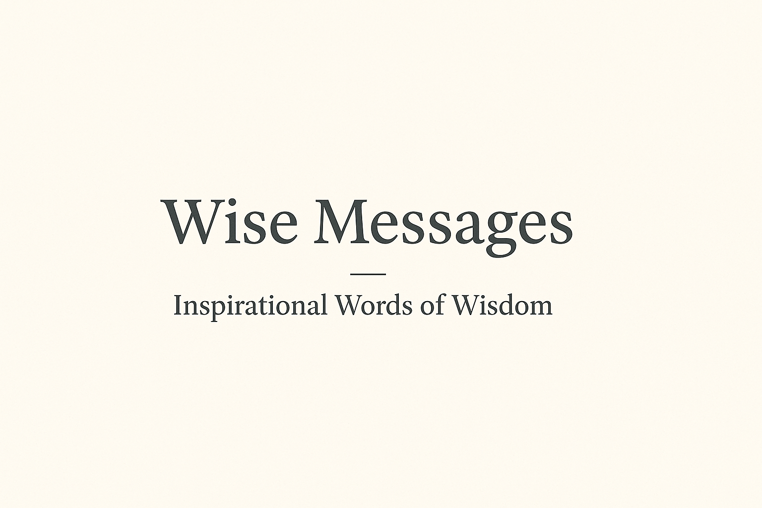 100 Wise Messages: Inspirational Words of Wisdom - Attraction Diary