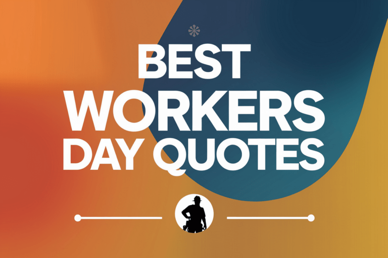 100 Best Workers Day Quotes 2025 - Attraction Diary