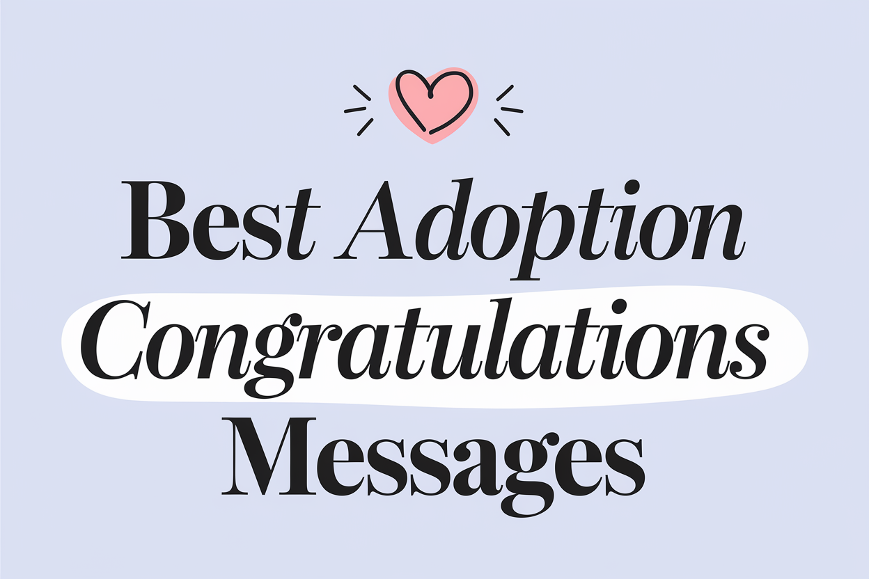 Best Adoption Congratulations Messages - Attraction Diary