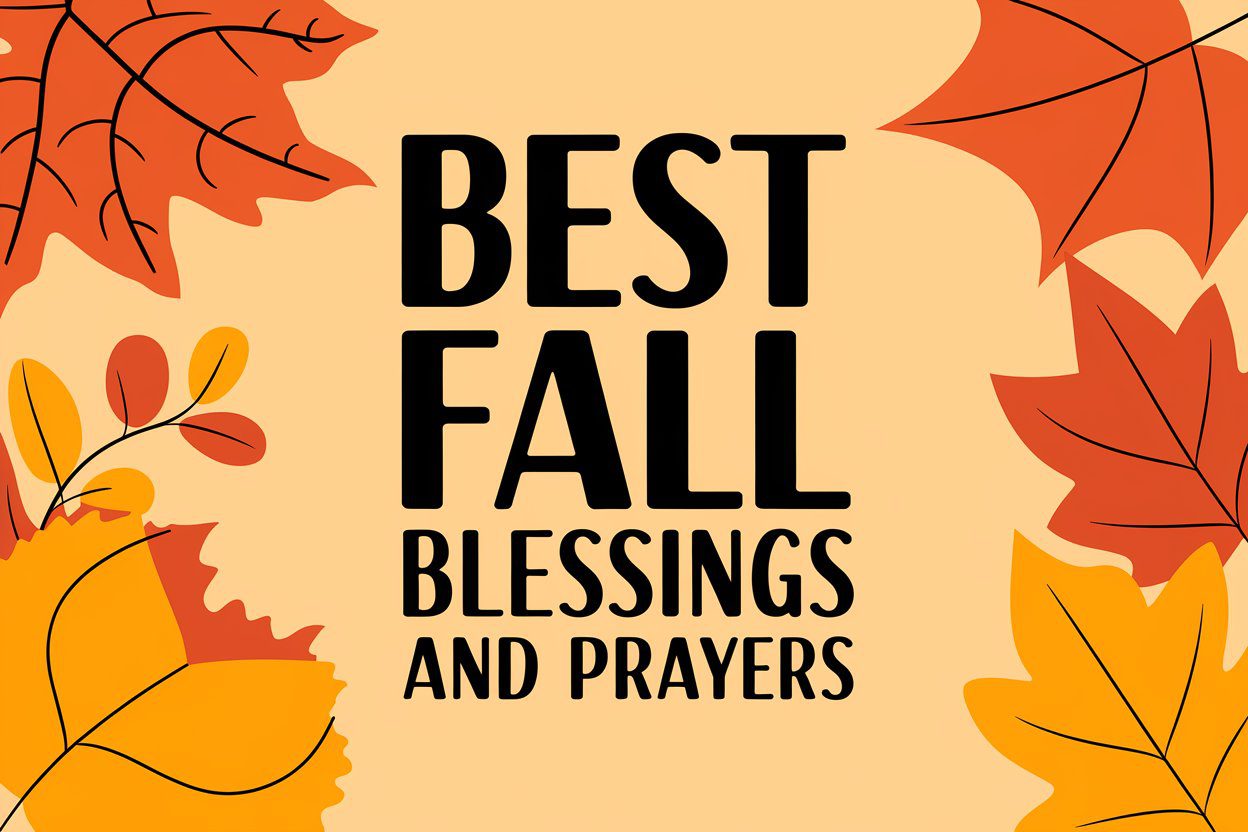 100 Best Fall Blessings And Prayers - Attraction Diary