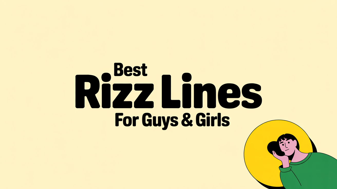 120 Best Rizz Lines for Guys & Girls That Actually Work - Attraction Diary